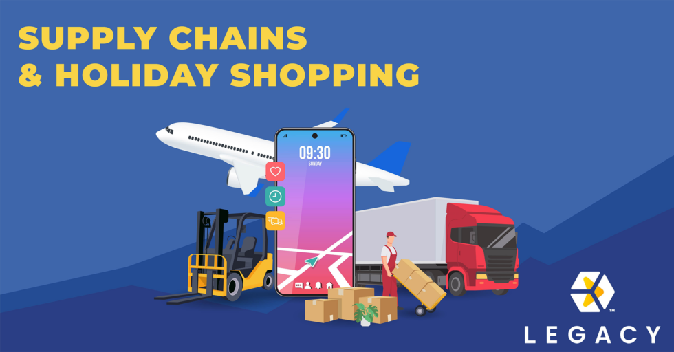 Supply Chains & Holiday Shopping | Legacy Retail Solutions