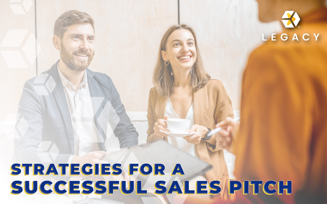 Strategies for a Successful Sales Pitch | Legacy Retail Solutions